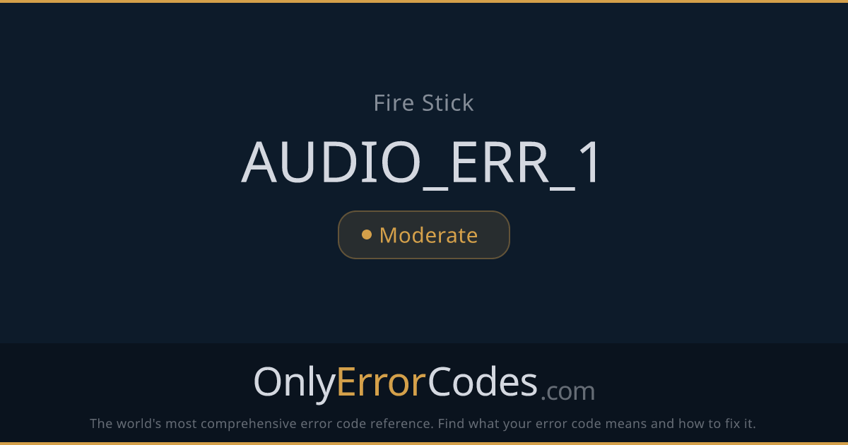 Fire Stick Error AUDIO_ERR_1 — What It Means & How to Fix It ...